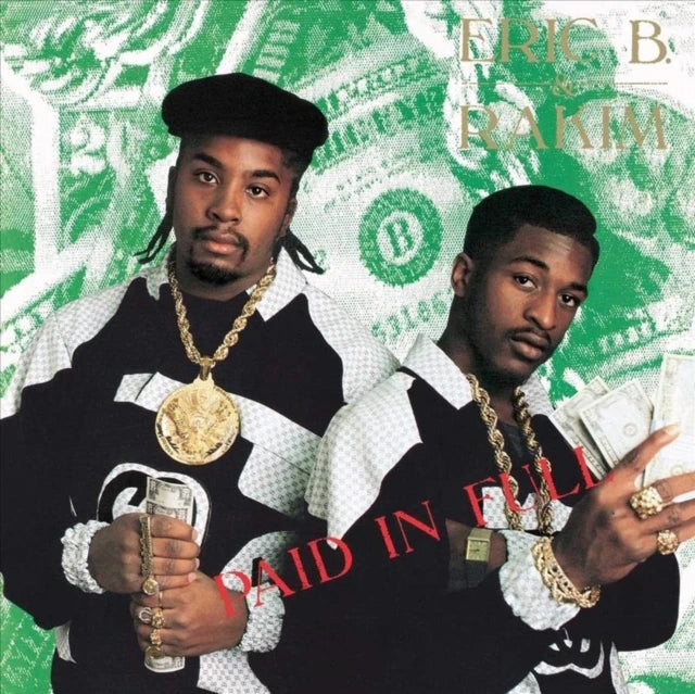 Eric B & Rakim - Paid In Full – Alda Music